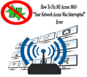 your network access was interrupted MS Access Archives - MS Access Repair And Recovery Blog